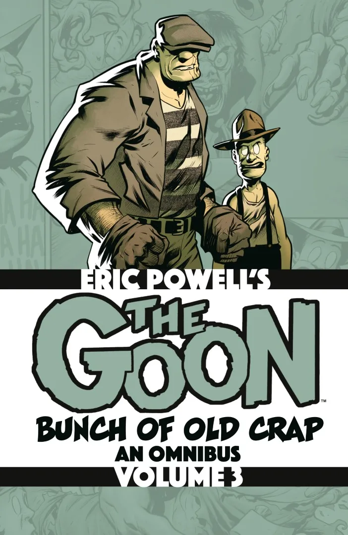 The Goon: Bunch of Old Crap Omnibus Volume 3 | AshAveComics.com