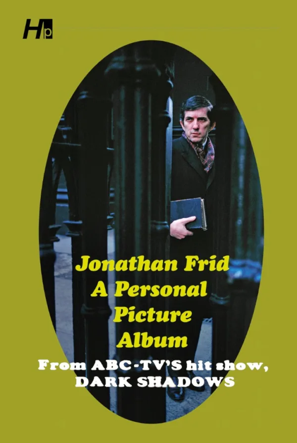 Jonathan Frid (TPB) A Personal Picture Album From Abc Tvs ...