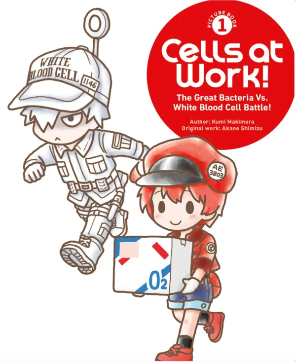 Cells at Work! Picture Book 1: The Great Bacteria Vs. White ...